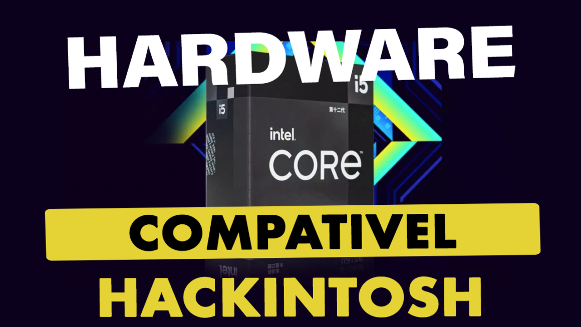 Hardware Compatível com Hackintosh - Vanilla Hackintosh